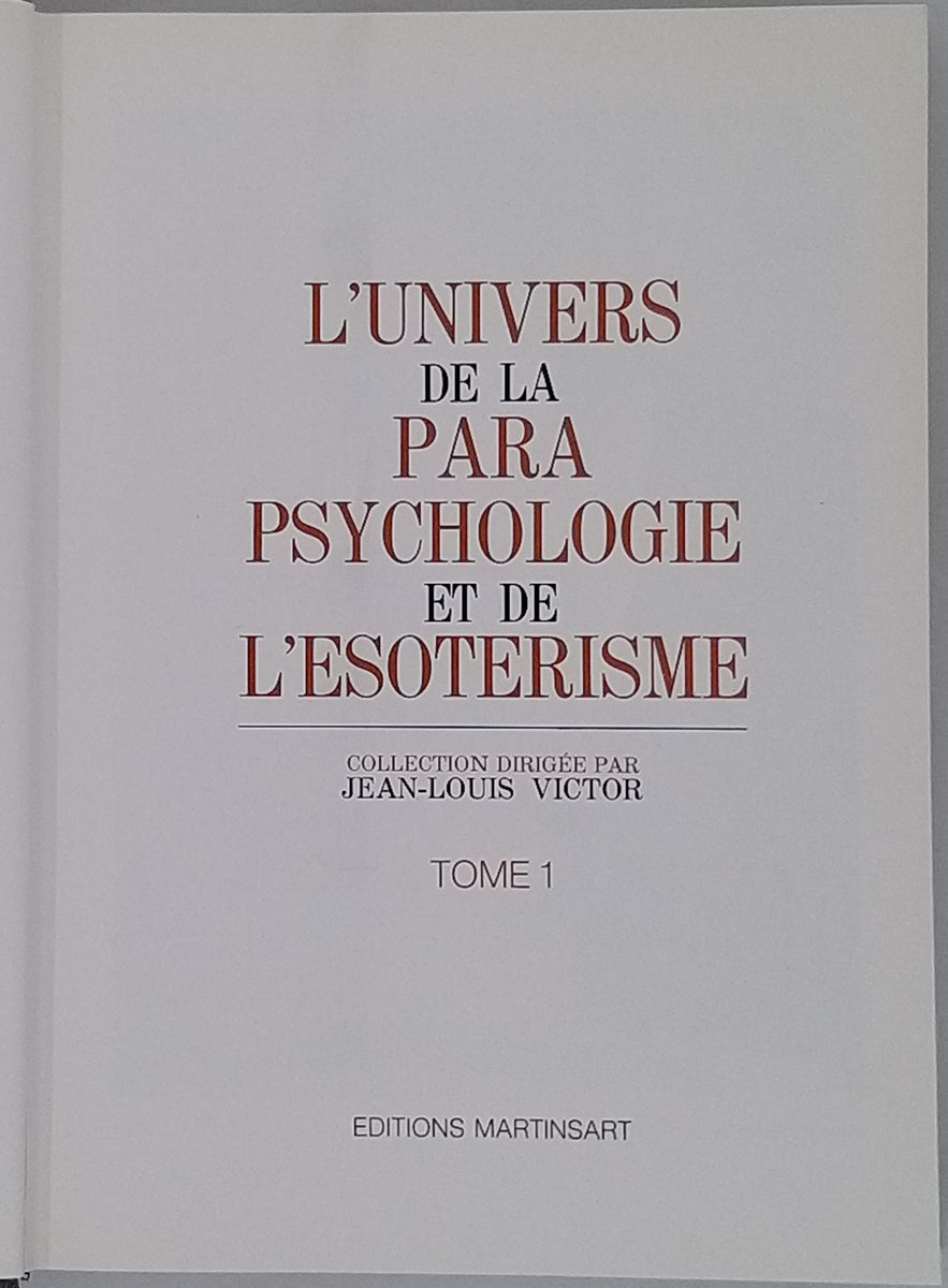 Collectif [Direction VICTOR Jean-Louis] "L'Univers de la parapsycholog ...